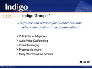 Indigo Product And Technology Overivew 2005 | PPT