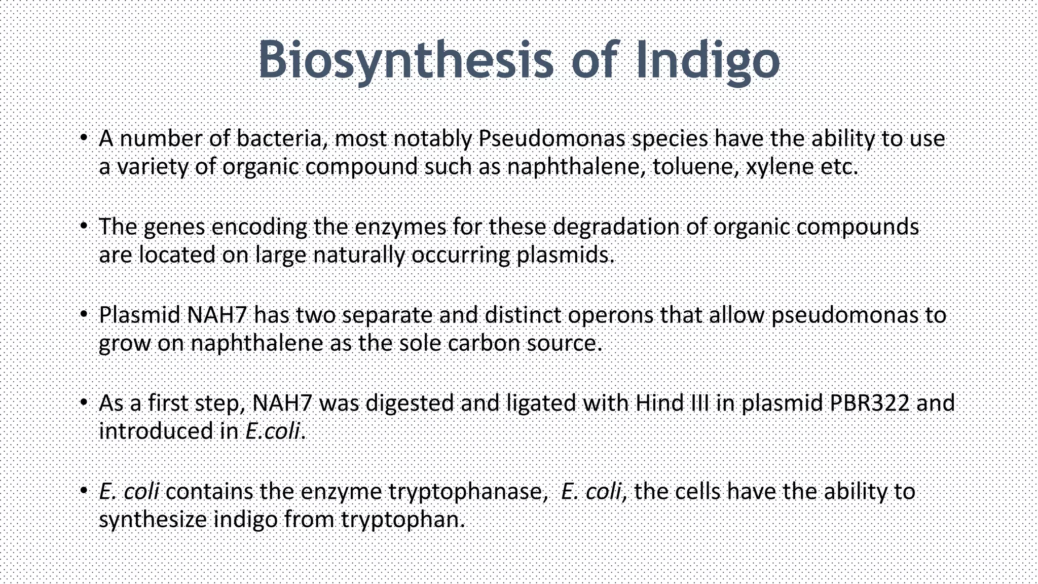 Microbial Synthesis of Indigo | PPTX