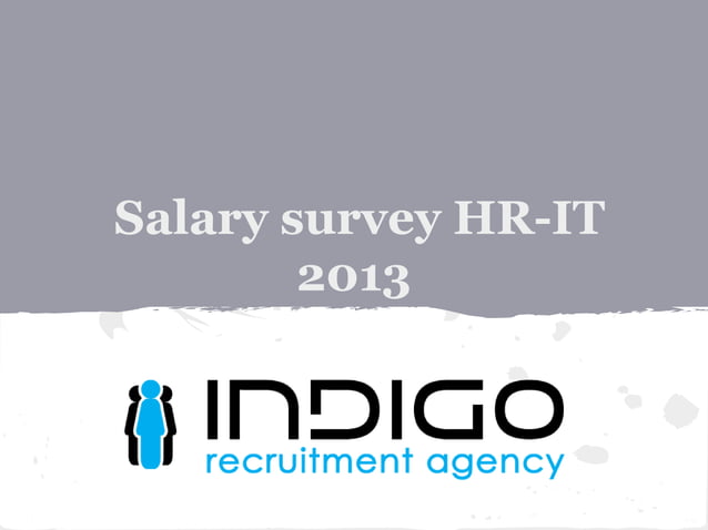 Indigo salary survey hr it dnepr 2013 | PPT
