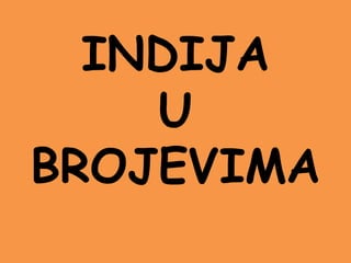 Indija u brojevima | PPTX