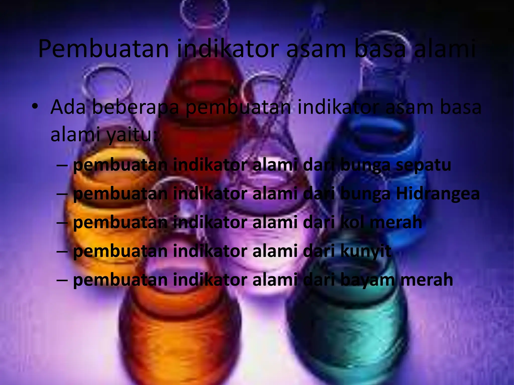 INDIKATOR ASAM BASA DENGAN MENGGUNAKAN BAHAN KIMIA.pptx