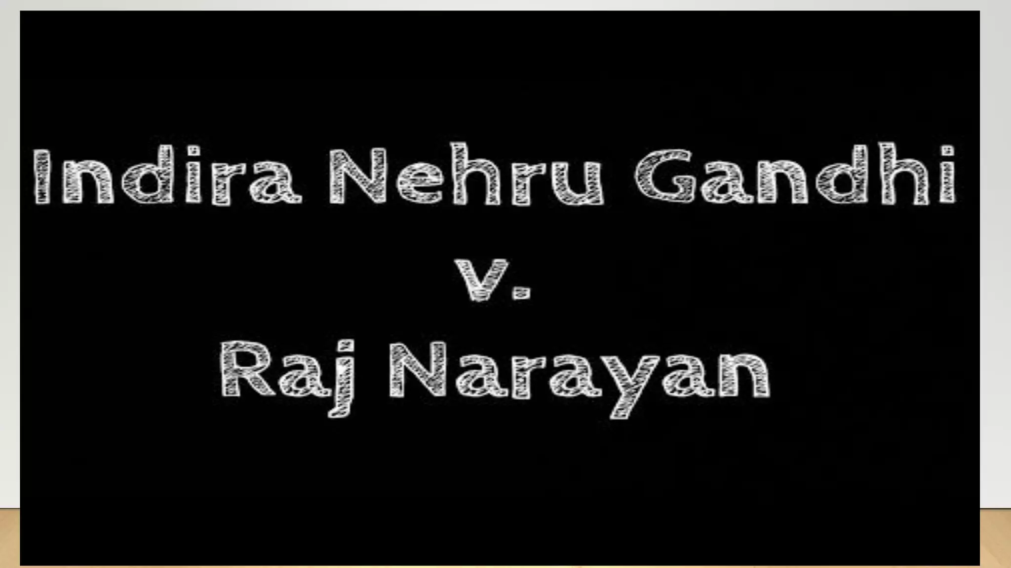 Indira Gandhi Nehru v. Raj Narayan | PDF