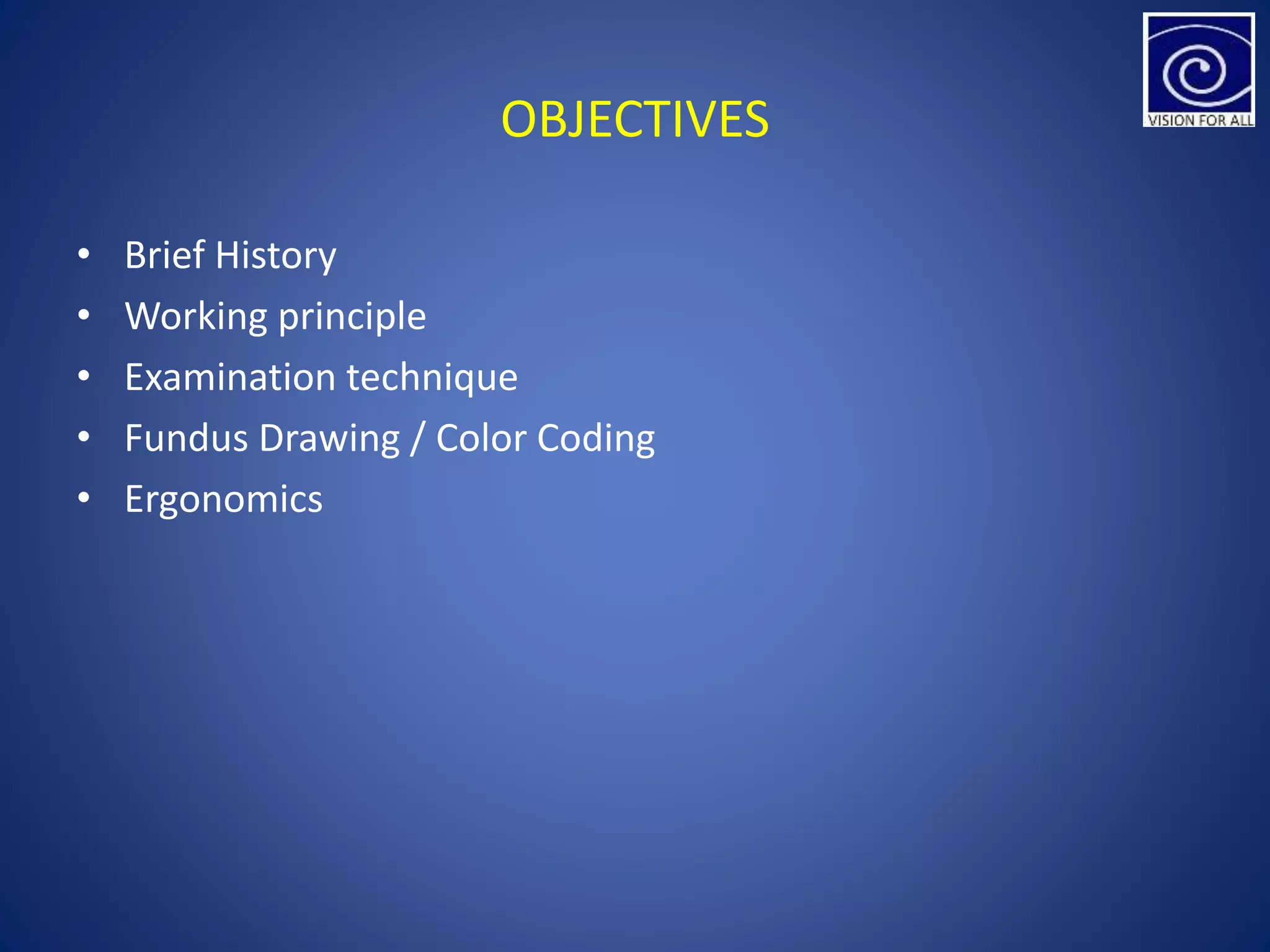 Indirect ophthalmoscopy and fundus drawing | PPTX