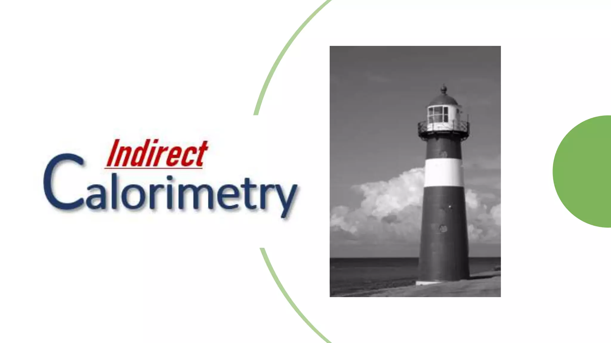 indirect calorimetry | PPTX