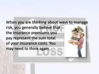 Indirect losses can really hurt profits(finished) | PPTX