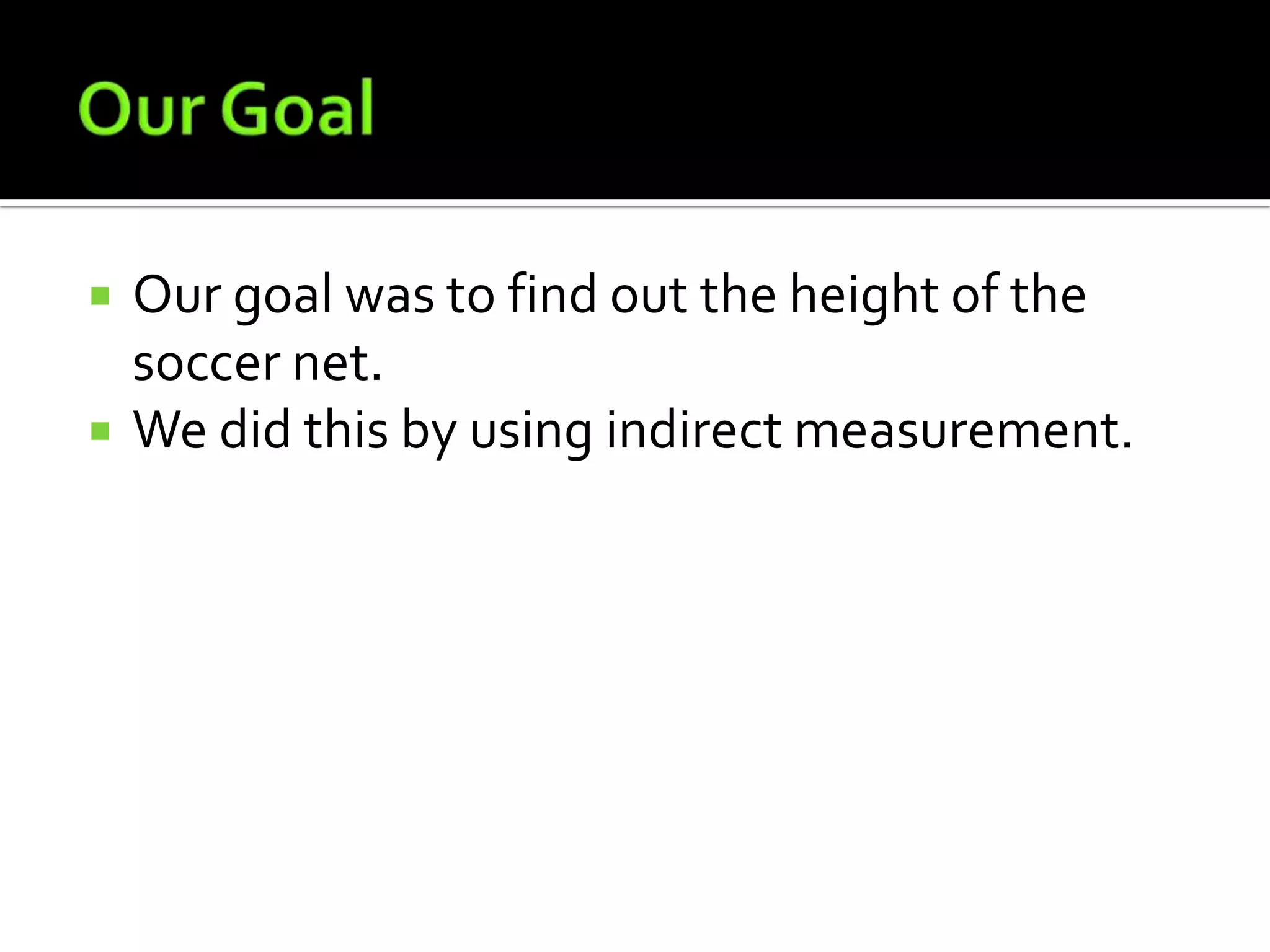 Indirect Measurement Project | PPTX