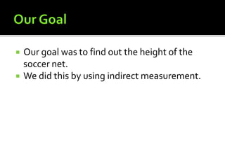 Indirect Measurement Project | PPTX