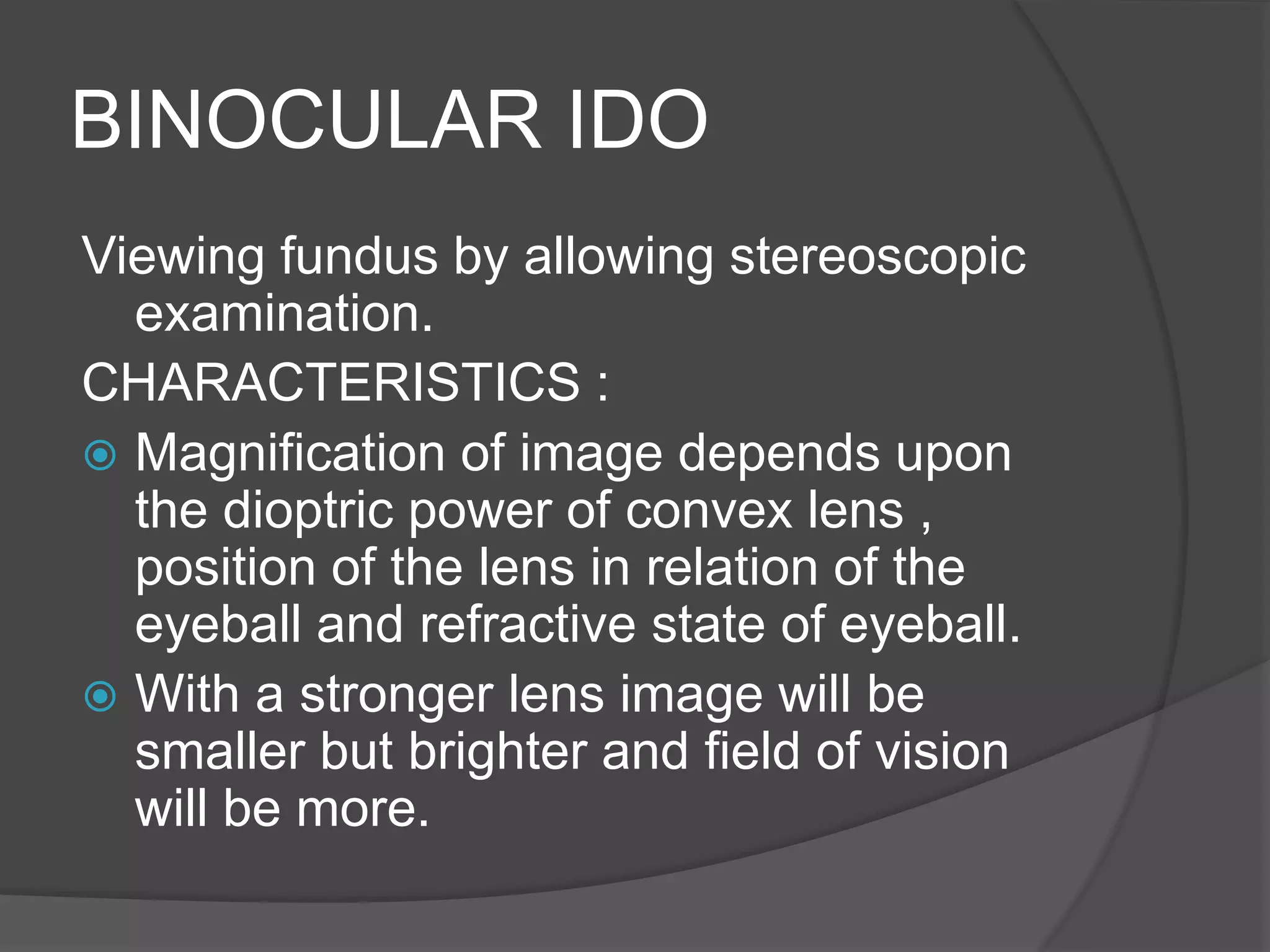 Indirect ophthalmoscopy | PPTX