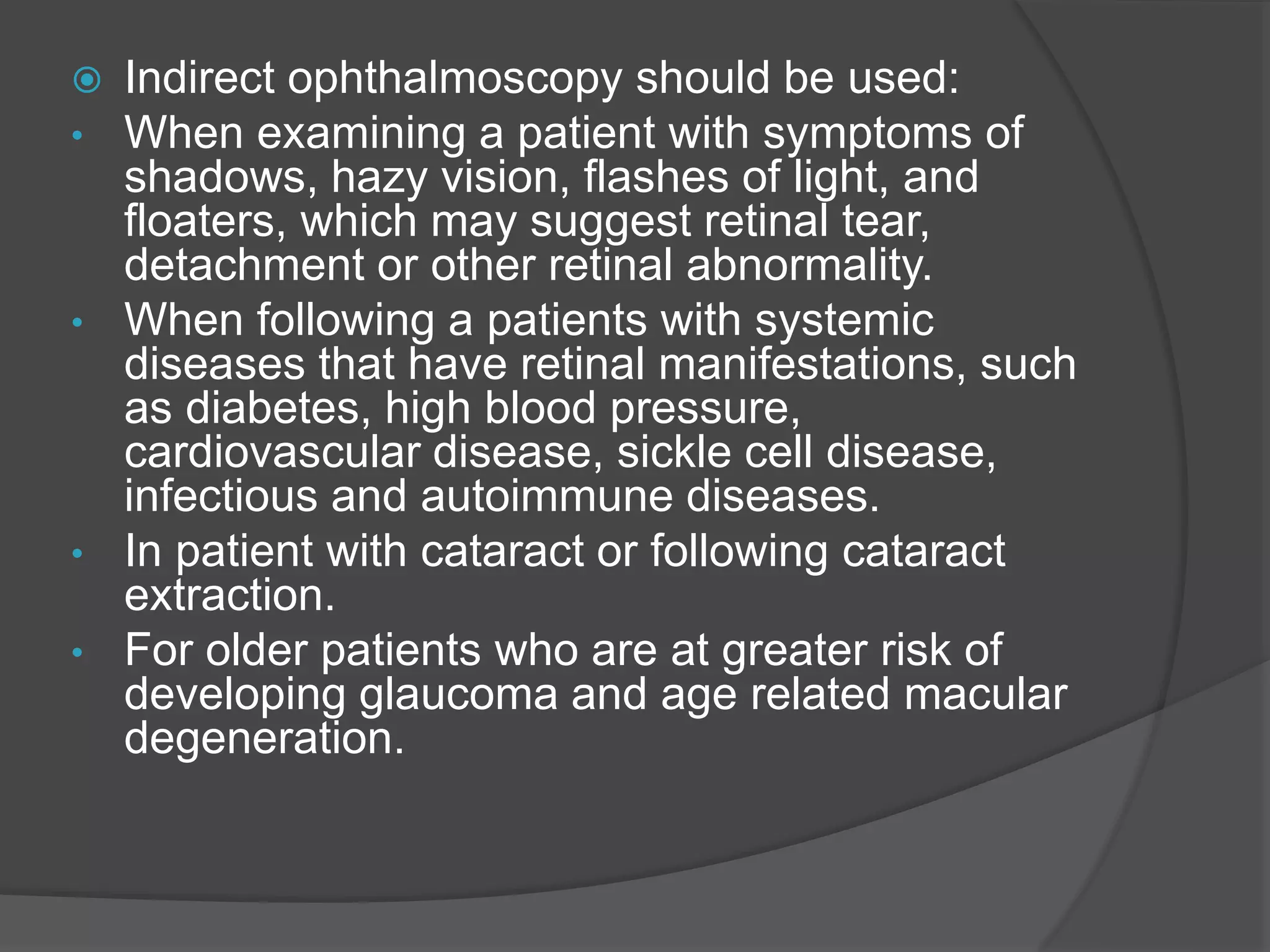 Indirect ophthalmoscopy | PPTX