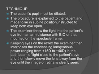Indirect ophthalmoscopy | PPTX