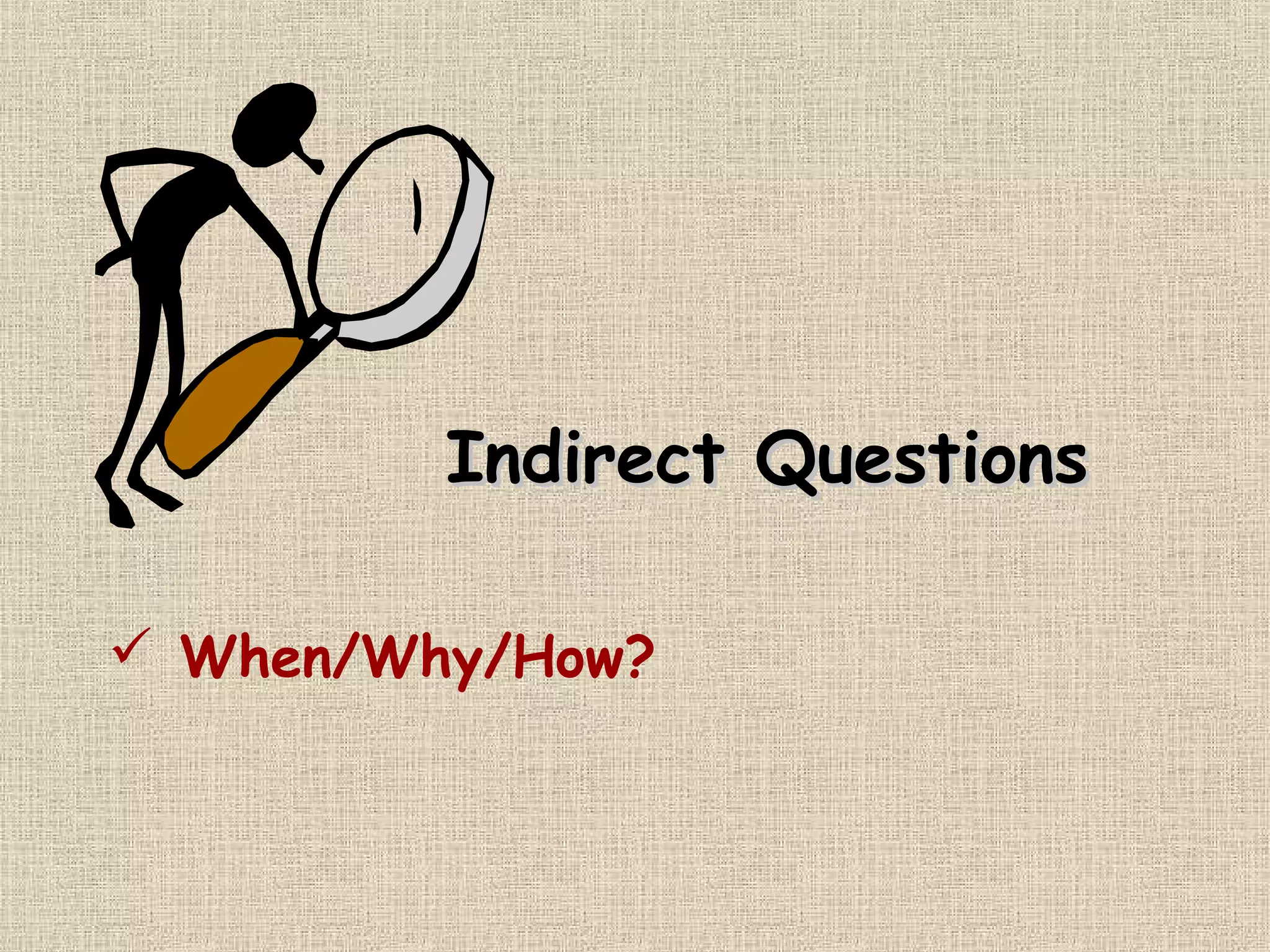 Indirect questions ppt slides | PPT