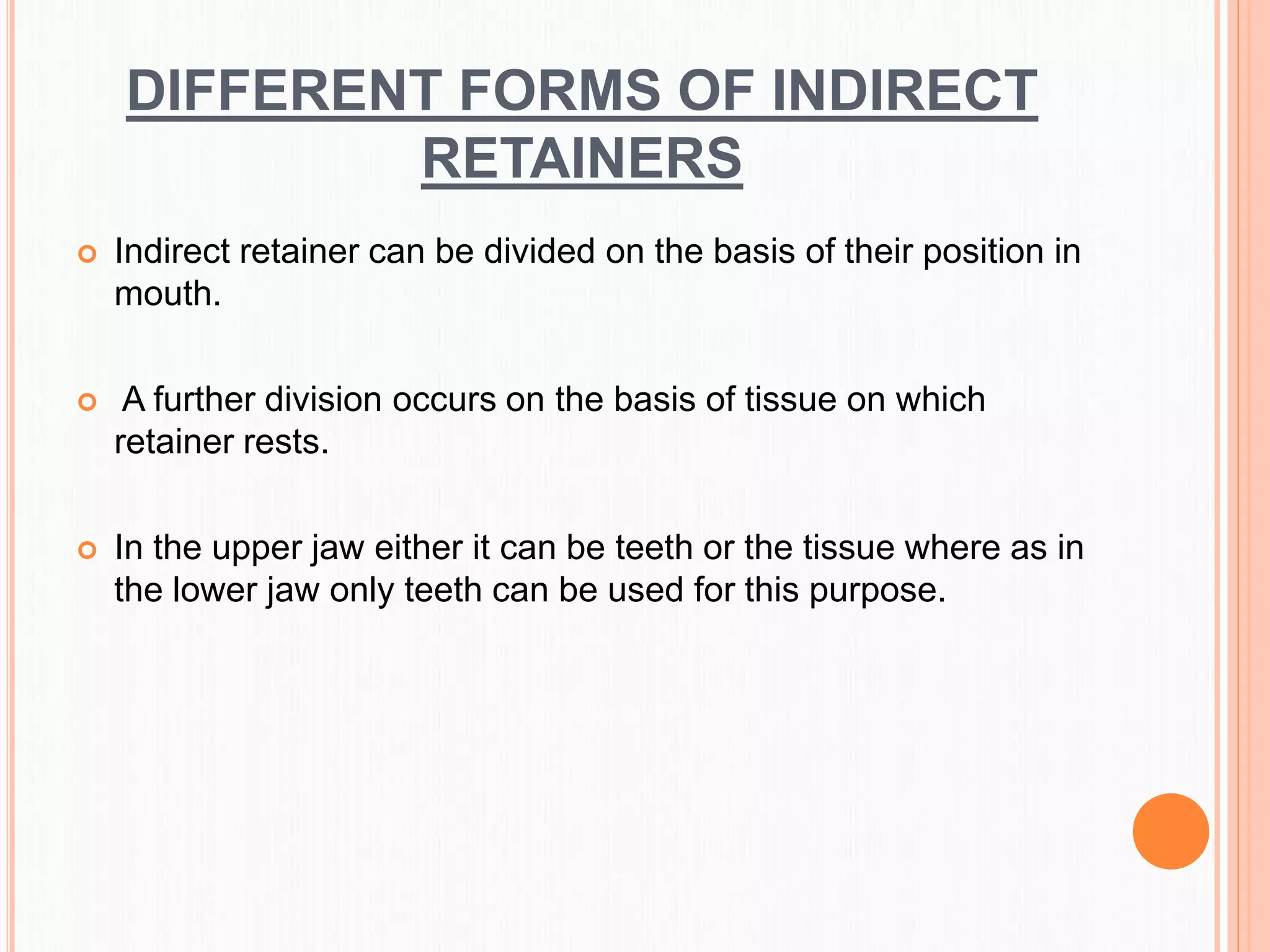 INDIRECT RETAINERS.ppt