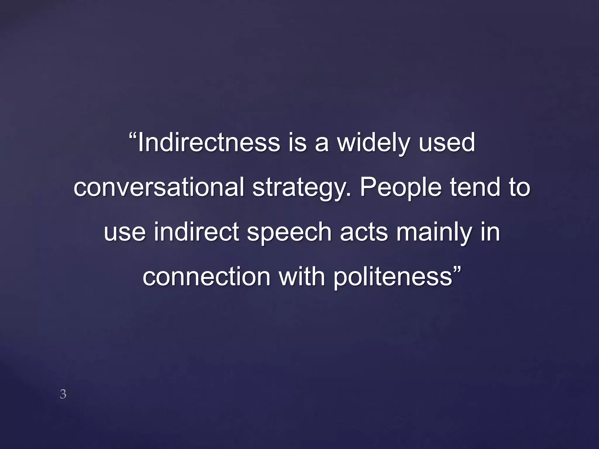 Indirect speech acts | PPTX