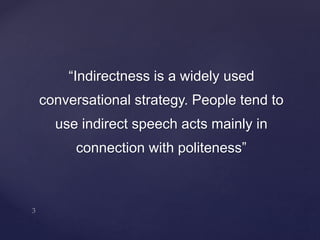 Indirect speech acts | PPTX