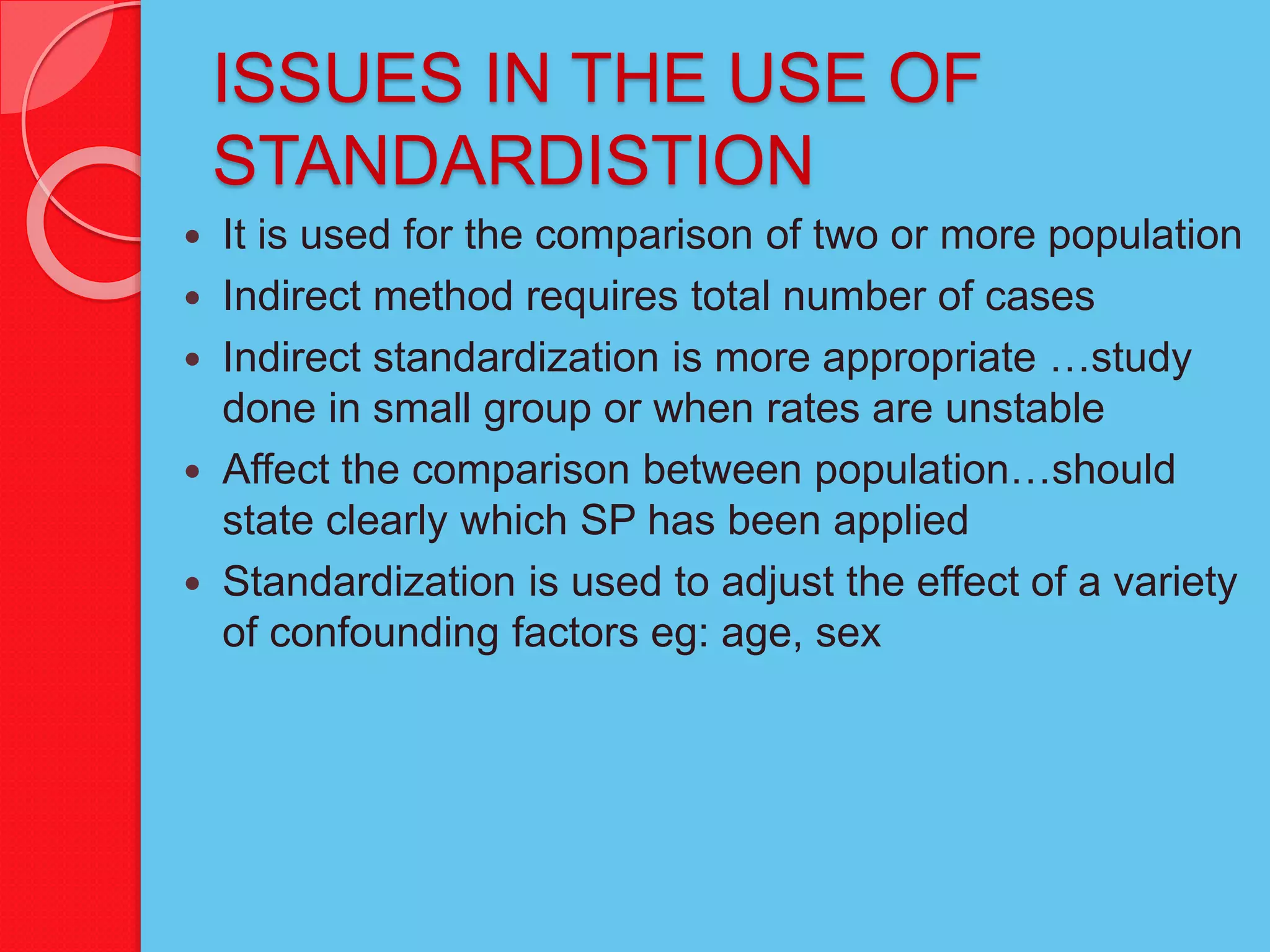 Indirect standardisation biostatitics | PPTX