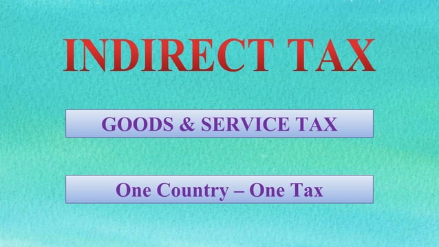 Indirect tax | PPT