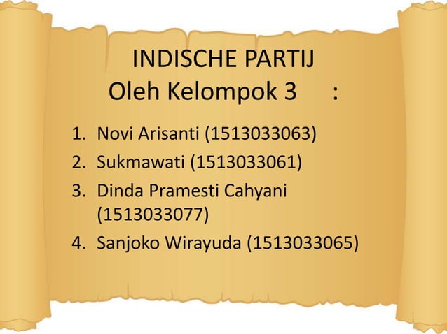 INDISCHE PARTIJ (Sejarah Pergerakan Indonesia 1900-1945) | PPTX