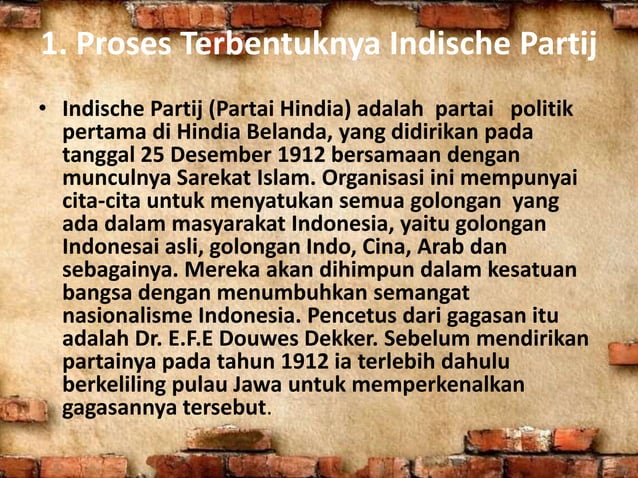 INDISCHE PARTIJ (Sejarah Pergerakan Indonesia 1900-1945) | PPTX