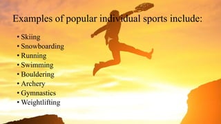 INDIVIDUAL-AND-DUAL-SPORT-1st-Topic.pptx