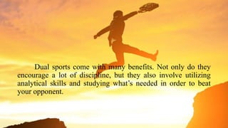 INDIVIDUAL-AND-DUAL-SPORT-1st-Topic.pptx
