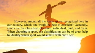 INDIVIDUAL-AND-DUAL-SPORT-1st-Topic.pptx