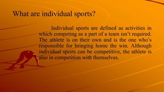 INDIVIDUAL-AND-DUAL-SPORT-1st-Topic.pptx