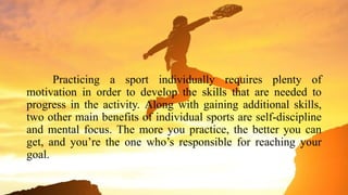 INDIVIDUAL-AND-DUAL-SPORT-1st-Topic.pptx