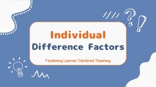 INDIVIDUAL-DIFFERENCES-FACTORS_Panganiban-JTM.pdf