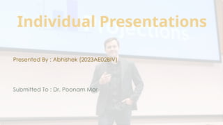 Individual-Presentations for self development (Abhishek).pptx