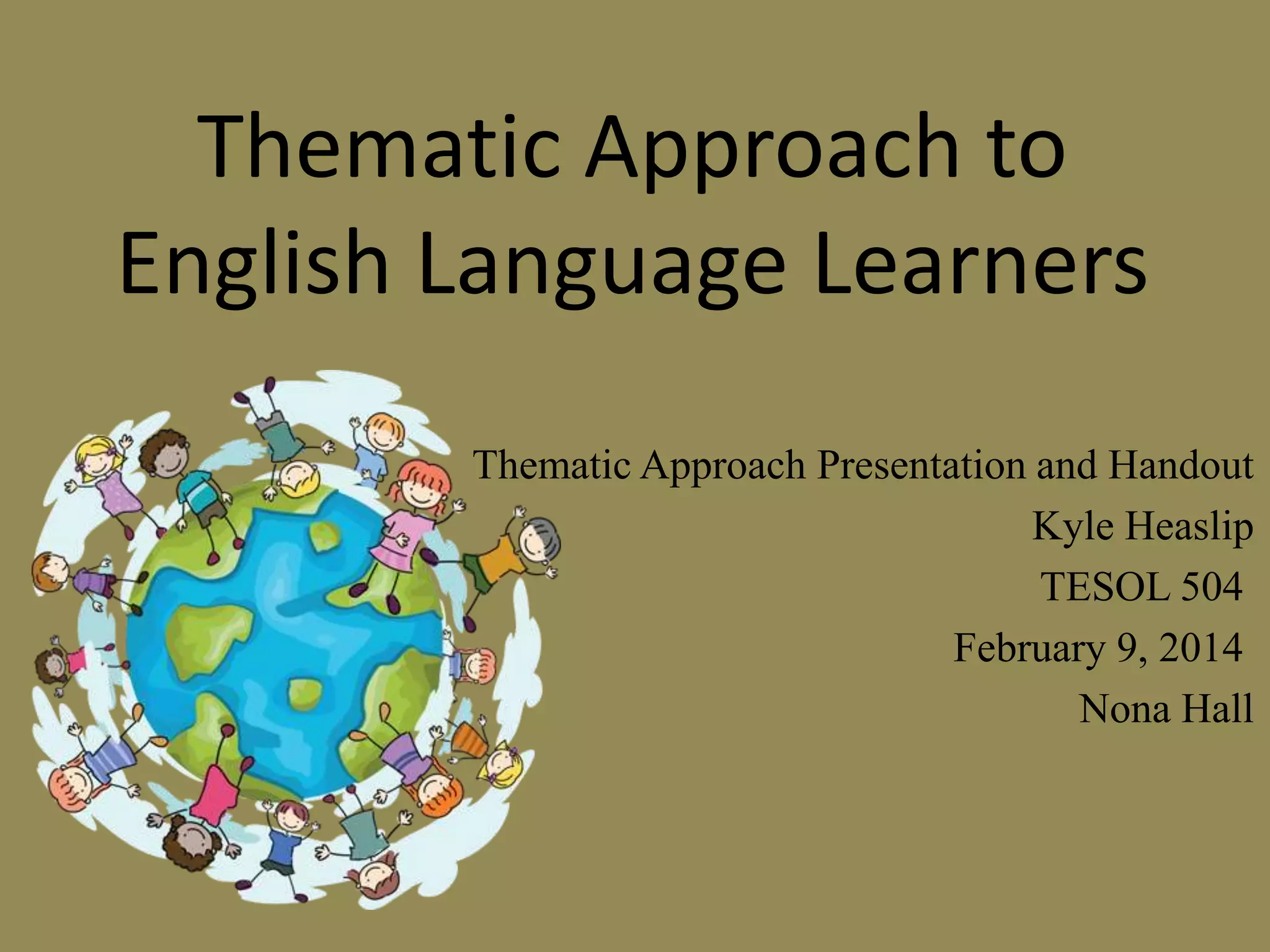 Thematic Instruction for ELL's | PPTX