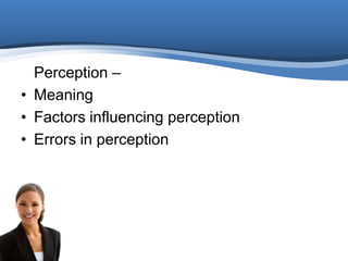 Individual behavior and perception | PPTX