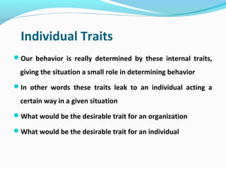 Individual behaviour at work | PPT
