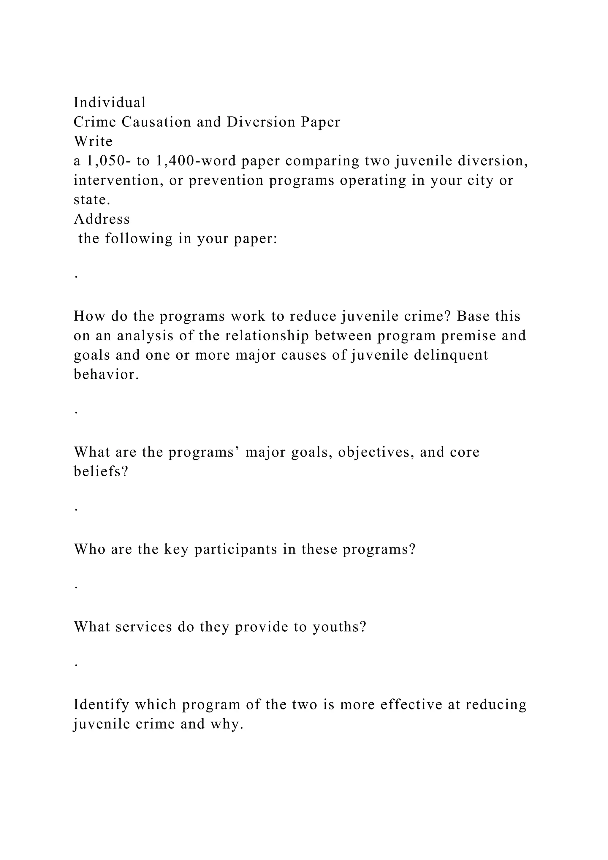 IndividualCrime Causation and Diversion PaperWrite a 1,050- to.docx