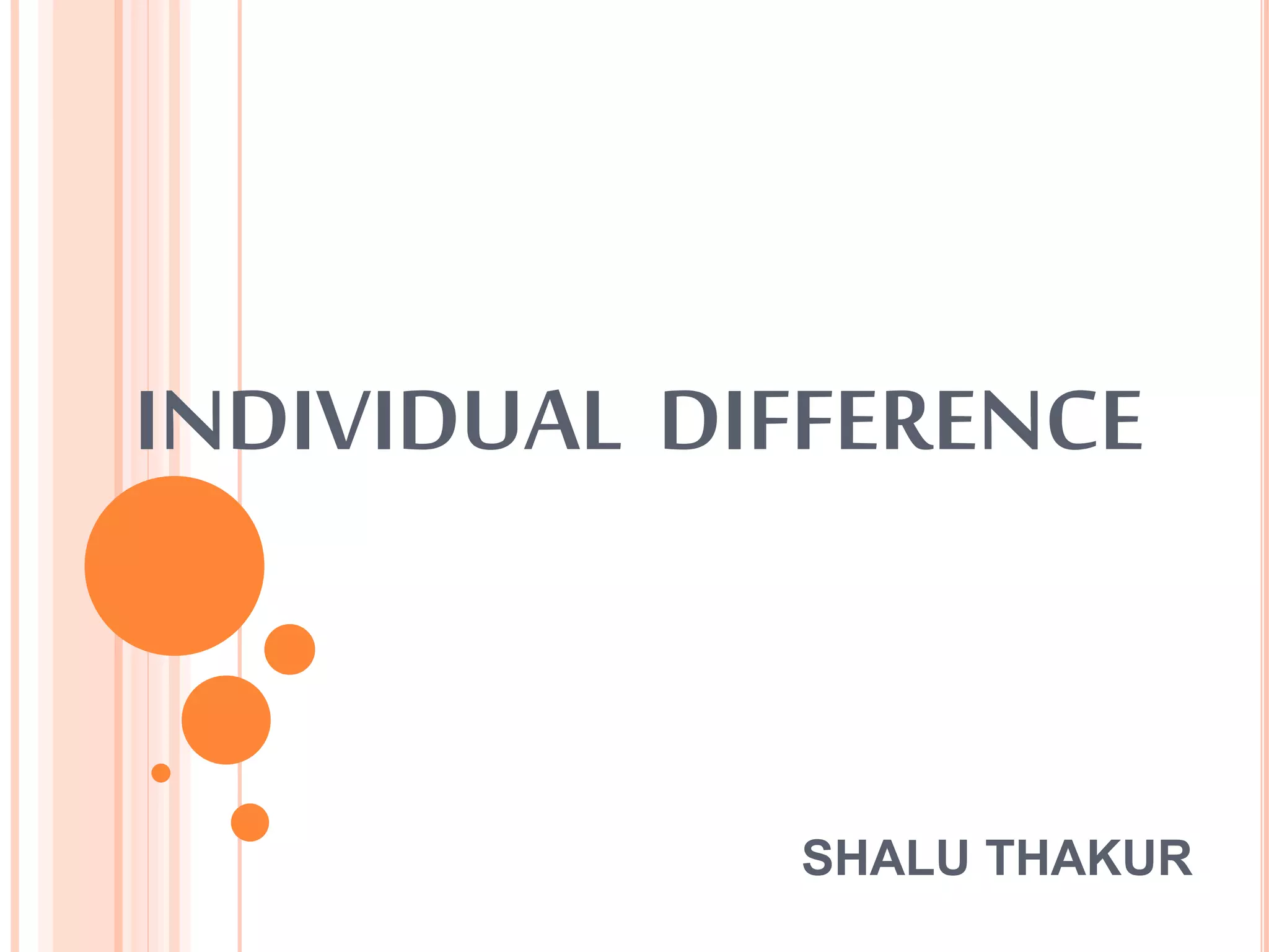 Individual difference | PPTX
