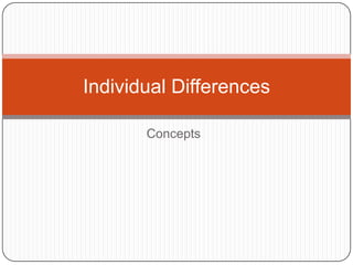 Individual differences | PPTX