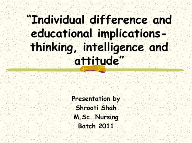 “Individual difference and educational implications- thinking ...