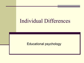 Individual differences | PPT