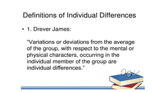 Individual differences | PPTX | Educational Assessment | Education