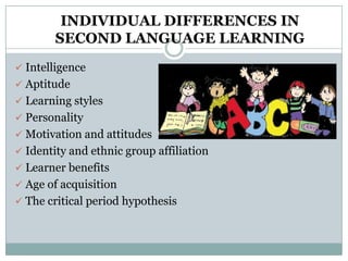 Individual differences in second language learning | PPTX