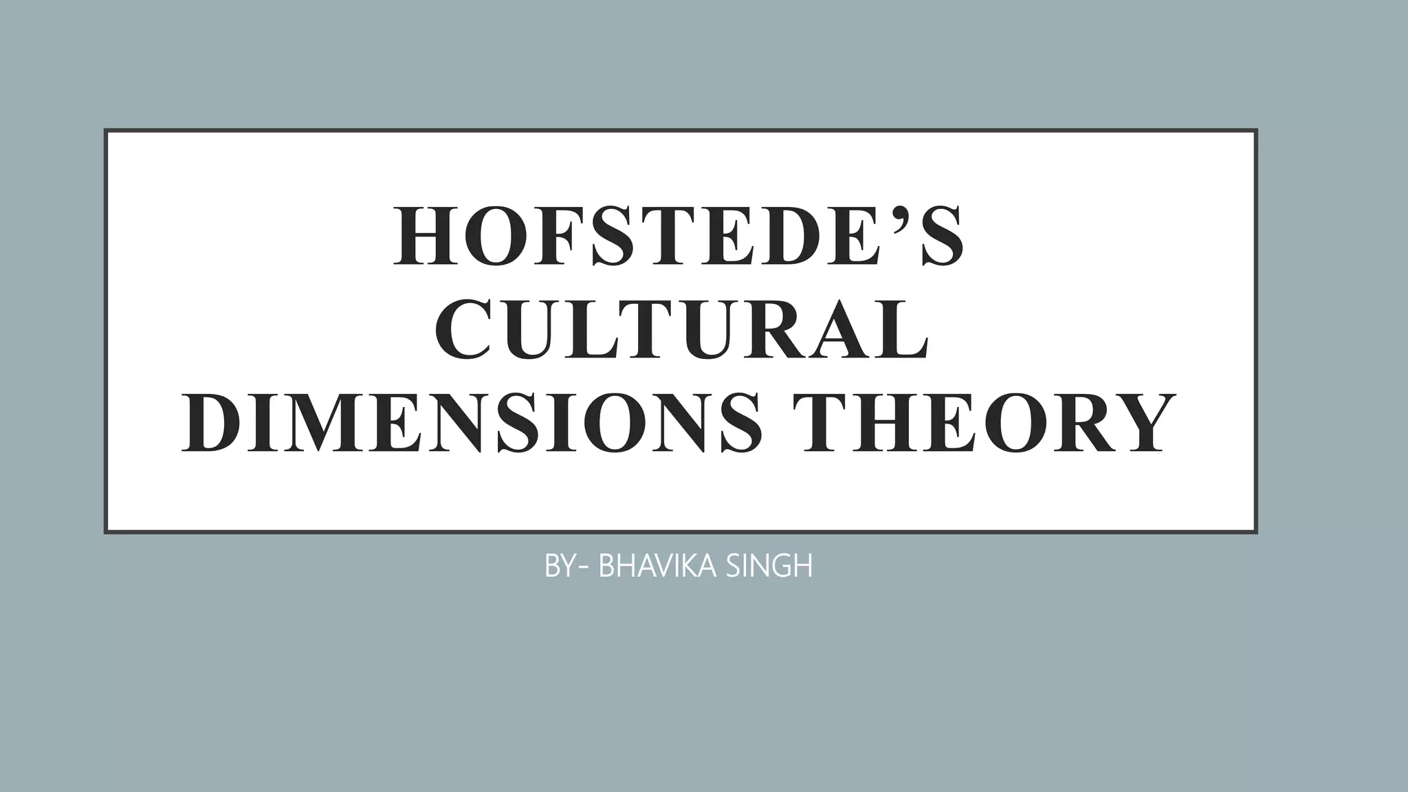 Hofstede cultural dimensions theory | PPTX