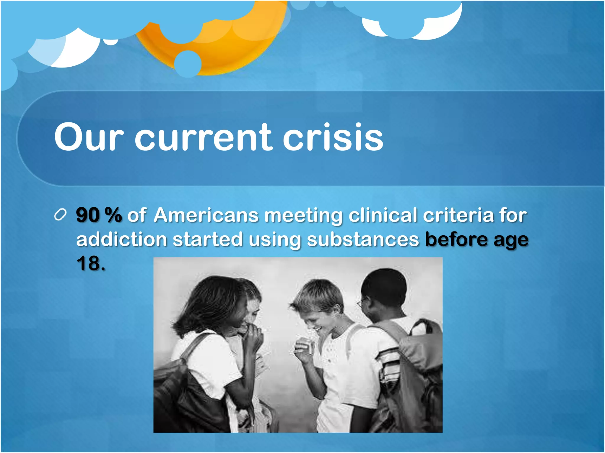 EPS 558 Individual exploration: Adolescent Addiction | PPT