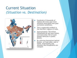 Flush India - India's Communications Campaign to End Open Defecation | PPTX