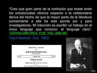 Analisis Ortodoncia. Individualizado de Steiner. Steiner. | PPTX