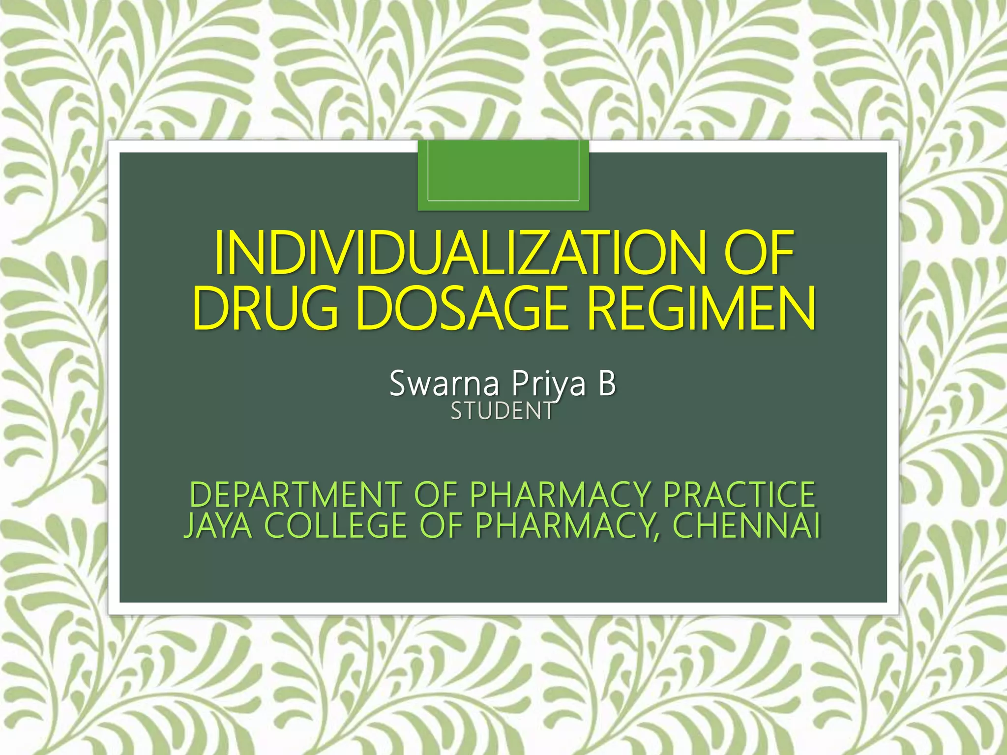 Individualization of dosage regime | PPT