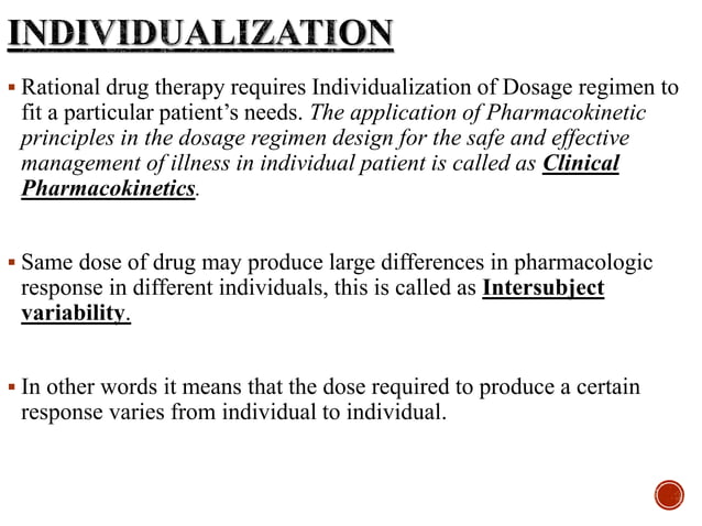 Introduction to dosage regimen and Individualization of dosage regimen