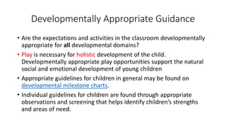 Individualized and developmentally appropriate guidance | PPT