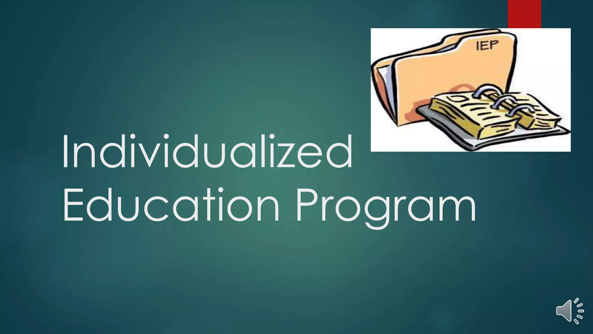 Individualized education program | PPTX