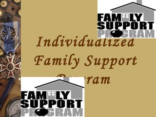 Individualized family support program version3 | PPS