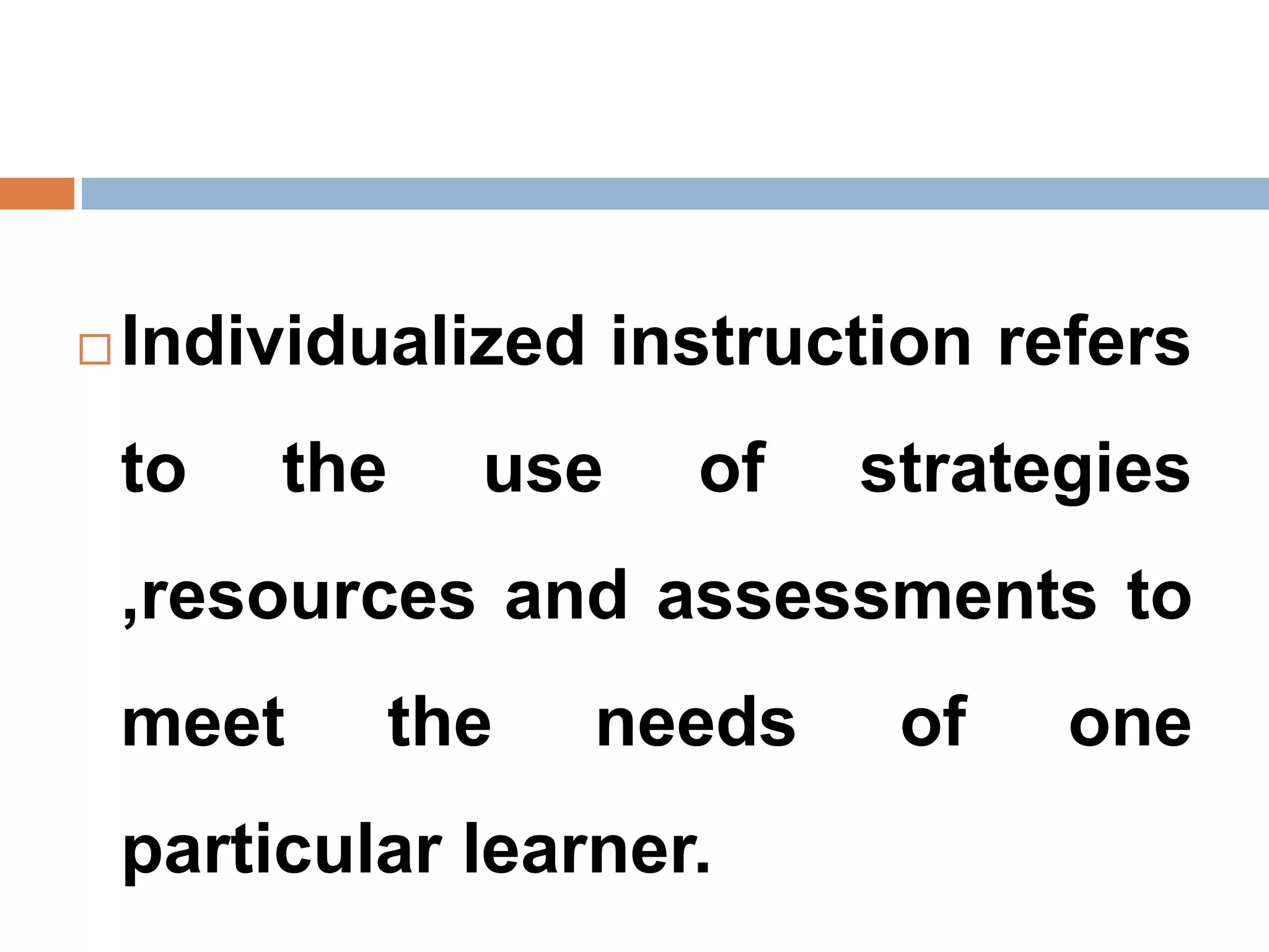 Individualized instruction teaching method | PPTX