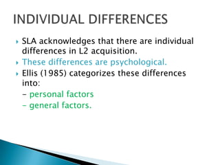 Individual learner differences and l2 acquisition | PPTX